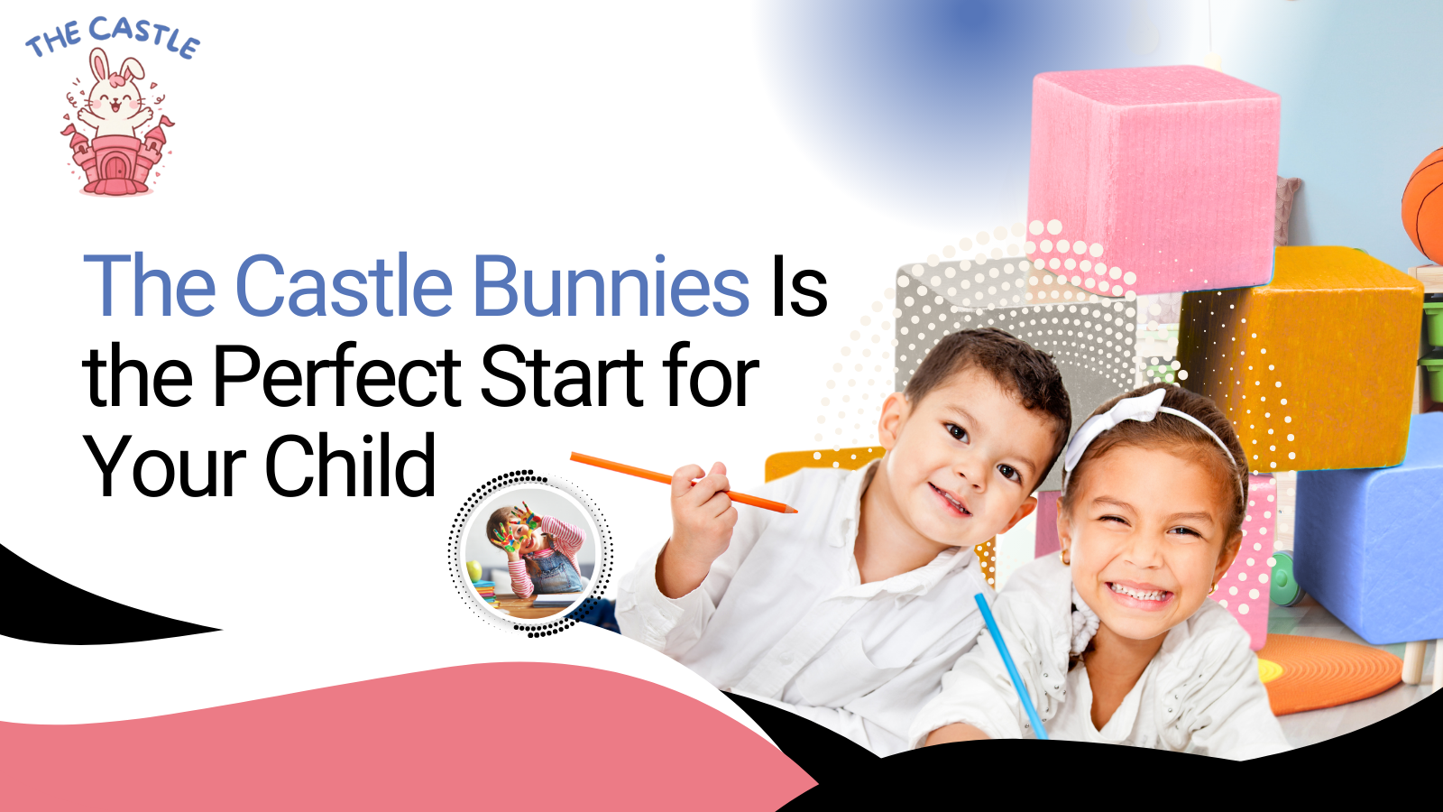 Little Steps, Big Dreams: Why The Castle Bunnies Is the Perfect Start ...